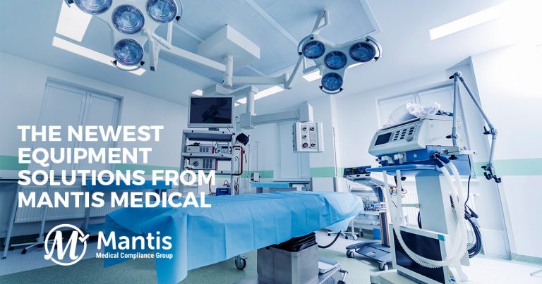 The Newest Equipment Solutions from Mantis Medical – MantisMed